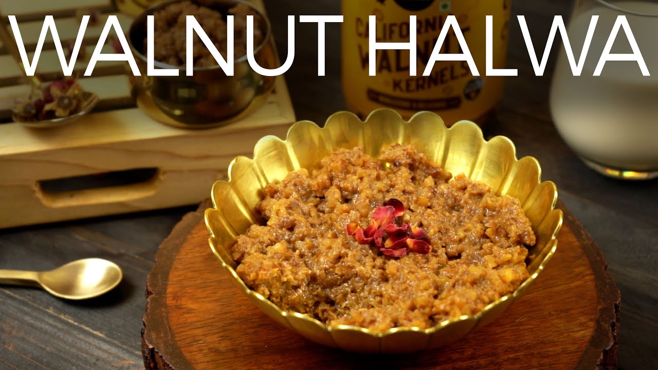 Walnut Halwa | Akhrot Ka Halwa | अख़रोट का हलवा | Vegan Festive Mithai ...