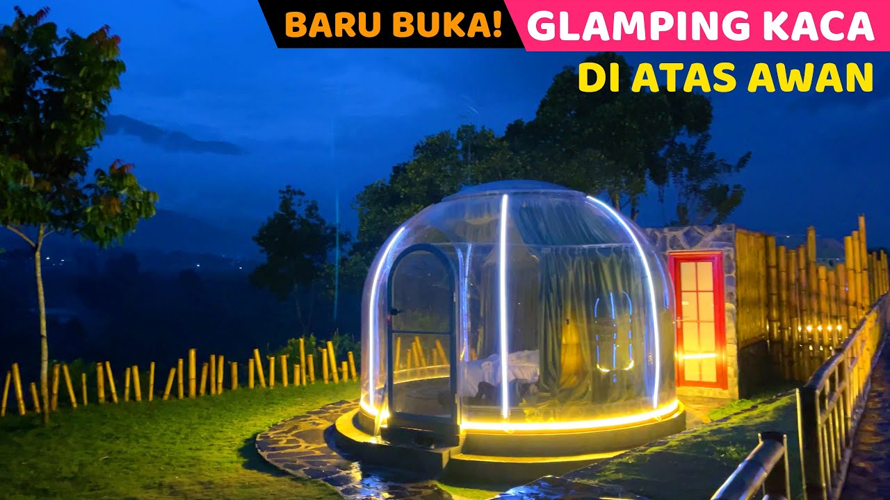 GLAMPING TEMBUS PANDANG DI ATAS AWAN....! Maron Valley Pujon | Villa ...