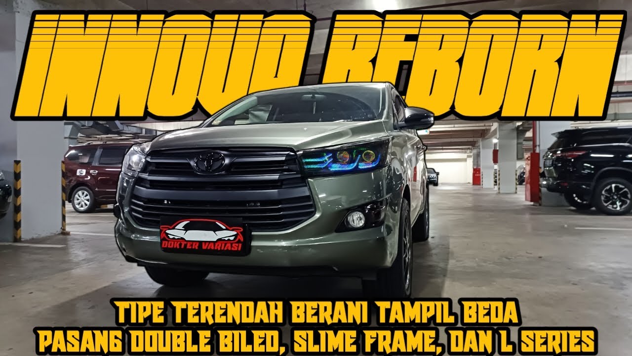 INNOVA REBORN TIPE G PASANG BILED ,SLIME FRAME ,L-SERIES RGB - YouTube