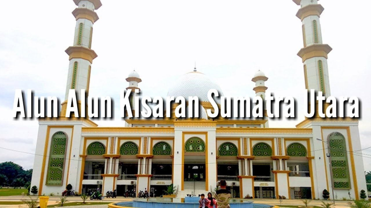 Melihat keindahan alun alun kota kisaran, Asahan Sumatra Utara.. - YouTube
