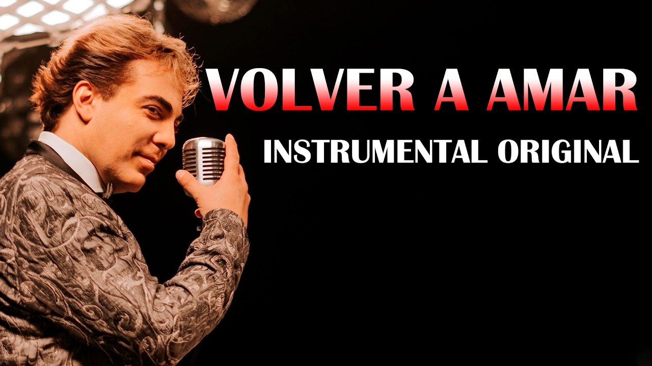 Cristian Castro - Volver A Amar (KARAOKE INSTRUMENTAL ORIGINAL) - YouTube