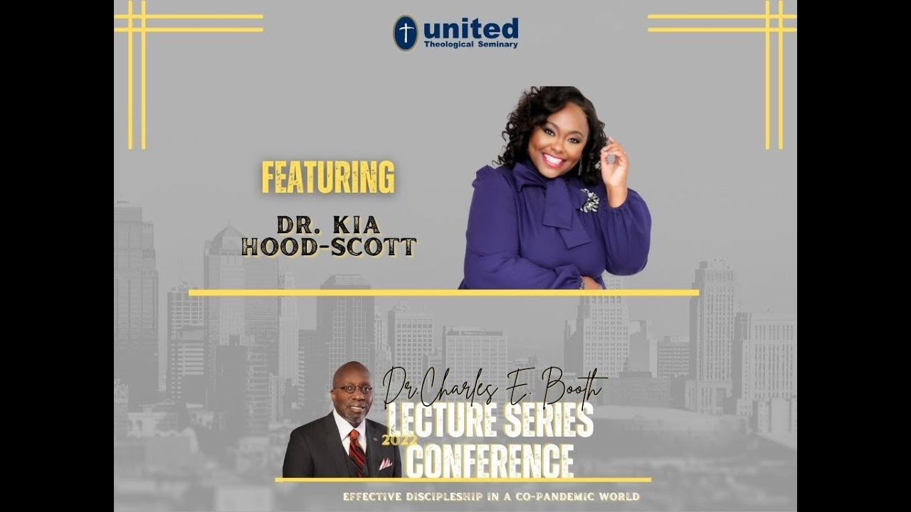 2022 Dr. Charles E. Booth Lecture Series Conference | Dr. Kia Hood ...