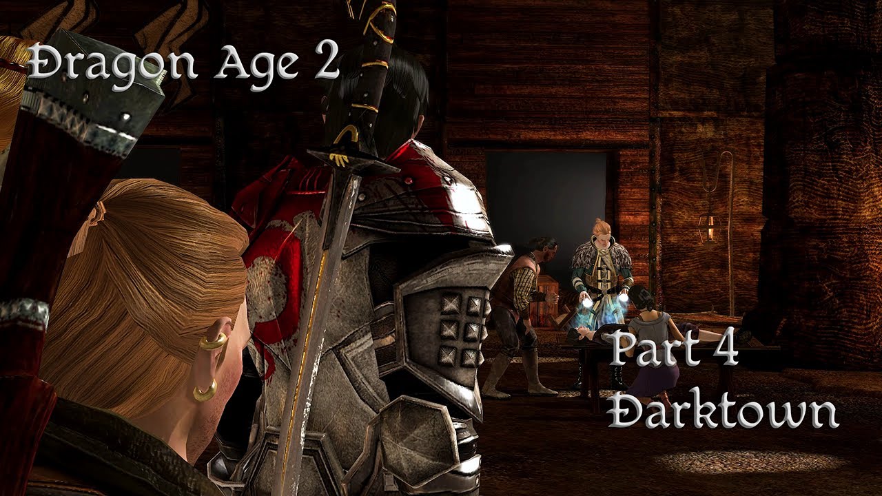 Let's Play Dragon Age 2 - Part 4 - Exploring Darktown - YouTube
