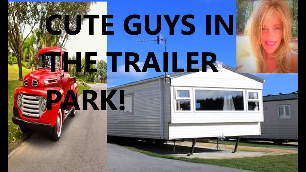 CUTE GUYS IN THE TRAILER PARK! TRAILER PARK BOYS DRIVE PICKUP TRUCKS ...