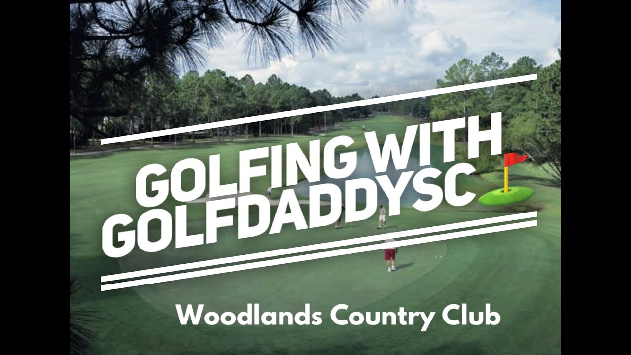 The Woodlands Country Club - Golfing with GolfDaddySC - #golf # ...