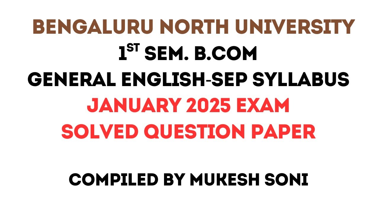 BNU-1st Sem. B.Com-English-2025 SOLVED QP-SEP SYLLABUS - YouTube