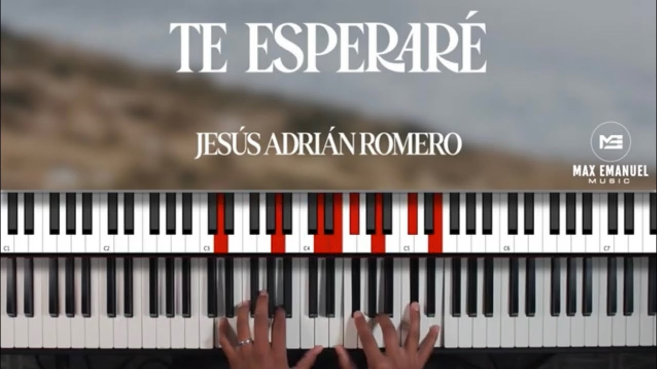 Te Esperare | Jesus Adrian Romero | Tutorial Para Piano - YouTube