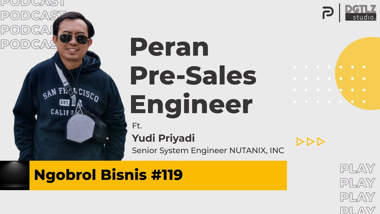 Peran Pre-Sales Engineer | Ngobrol Bisnis 119 ft. Yudi Priyadi - YouTube