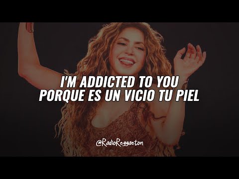 Shakira - Addicted To You (LETRA)