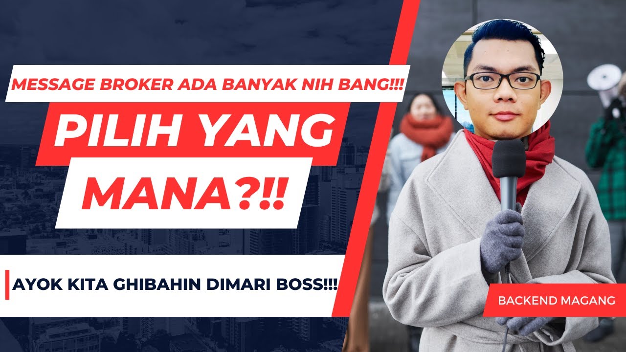 Message Broker - Bagaimana Memilih Message Broker yang Sesuai? - YouTube