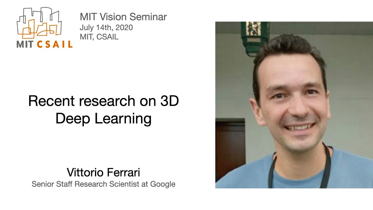 Vittorio Ferrari - Recent research on 3D Deep Learning - YouTube