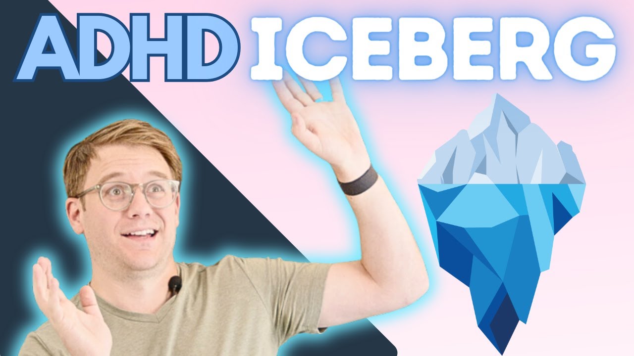 Why ADHD Is Hard To Notice | All about the ADHD Iceberg - YouTube