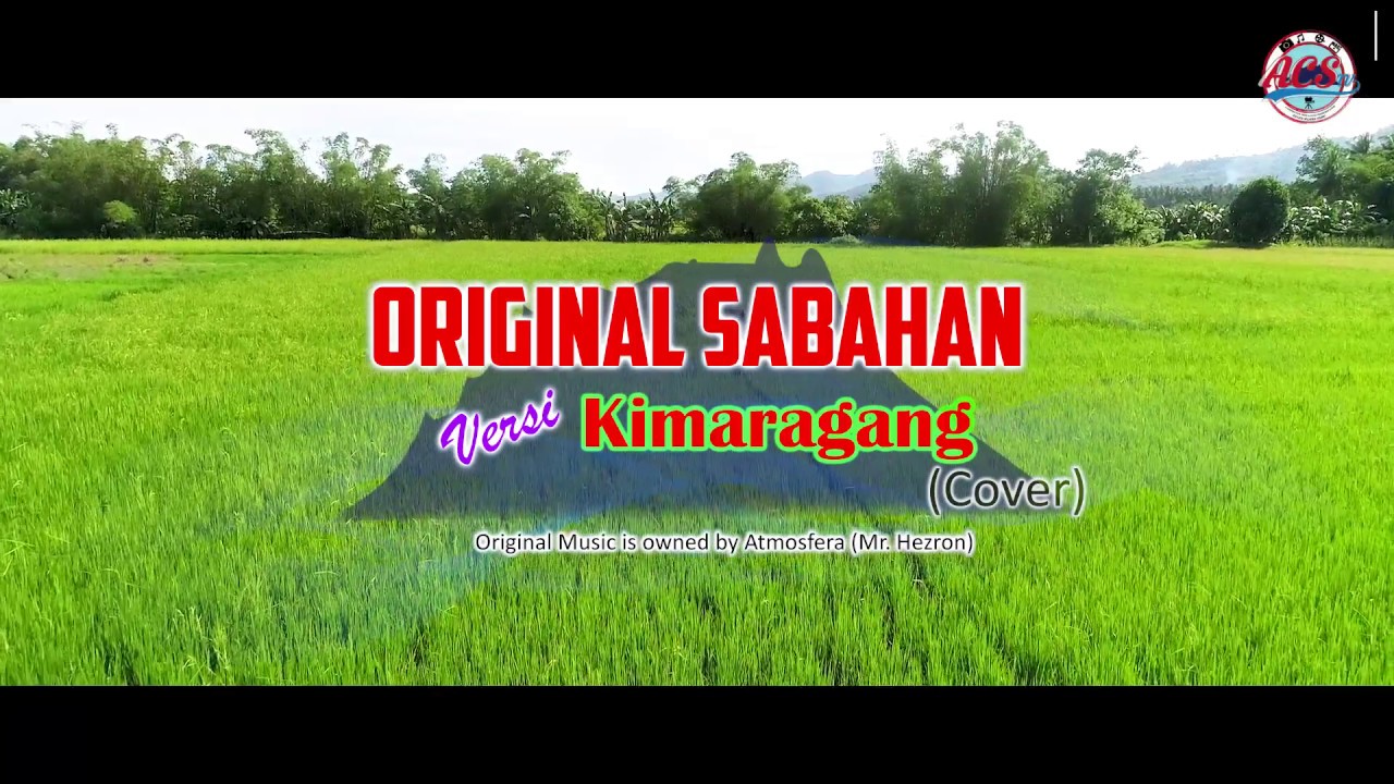 Original Sabahan Kimaragang KM (Cover) by Kerrion - YouTube