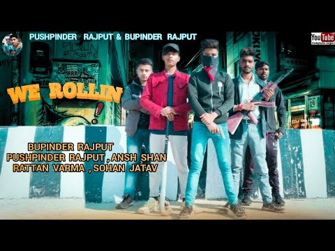 We Rollin ( Cover Video )- Bupinder rajput || rattan varma |Shubh ...