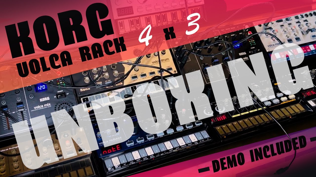 KORG VOLCA RACK 4x3 UNBOXING - YouTube