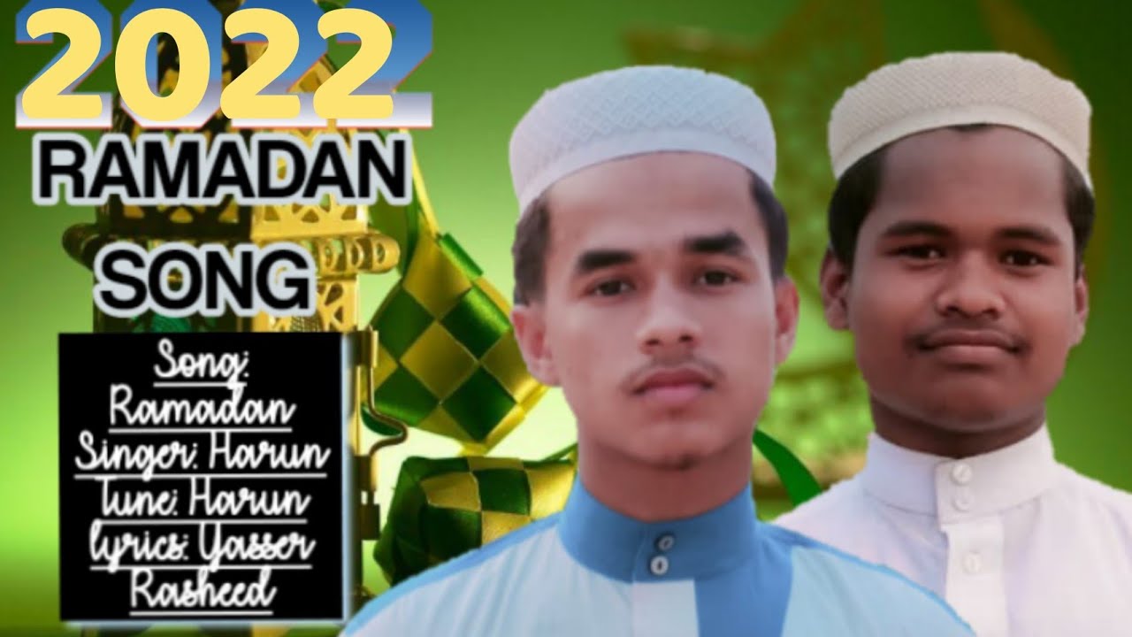 Ramadan song 2022. Singer:HF #Harun & Zahed Husain, Arakan Rohingya ...