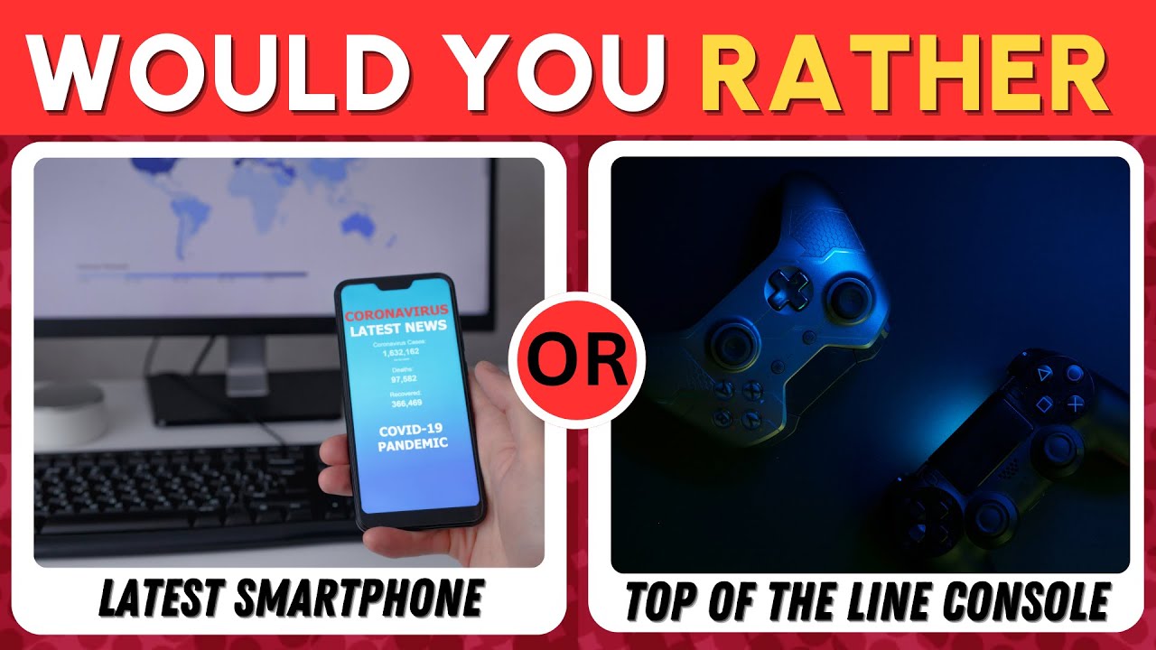 Technology Edition - Would You Rather Games! - YouTube