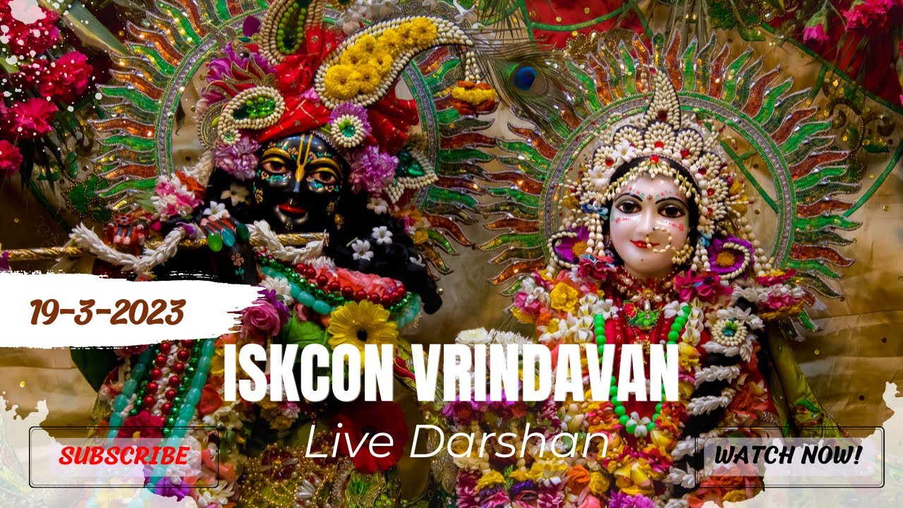 ISKCON VRINDAVAN LIVE DARSHAN HARE KRISHNA KIRTAN SRILA PRABHUPADA ...