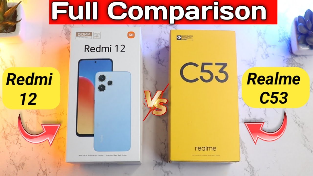 Redmi 12 🆚 Realme C53 ⚡ Full Comparison | Both Phone under 10,000 ...