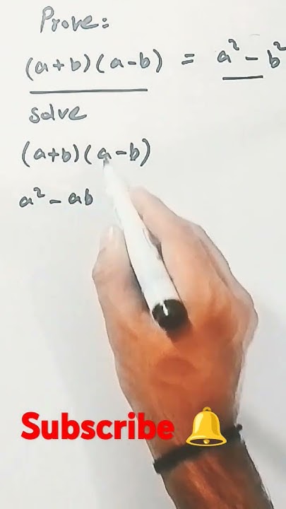 Prove that (a+b)(a-b) = a^2 -b^2 #easymathod #mathematics #viralshort - YouTube