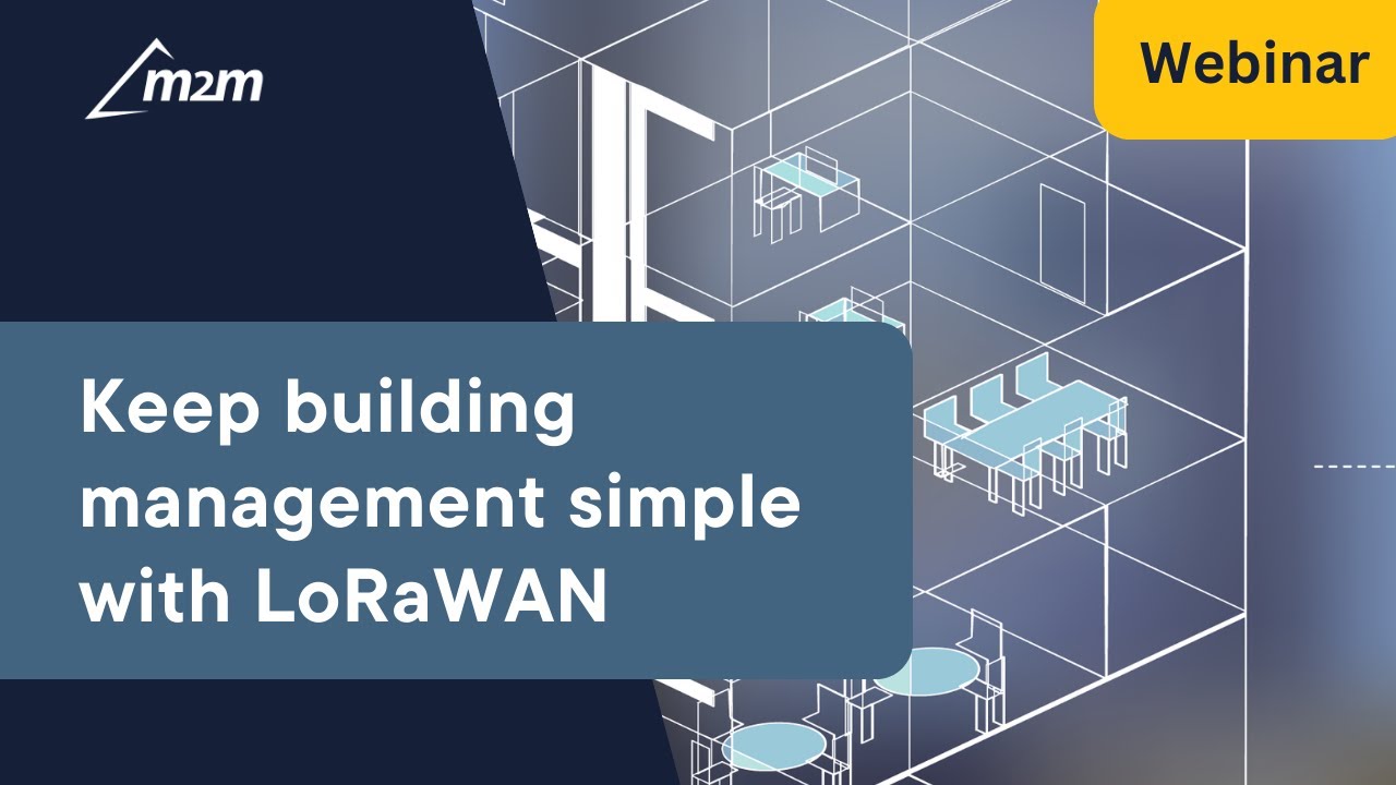 Partner webinar with wattsense: Keep Building Management simple with LoRaWAN - YouTube