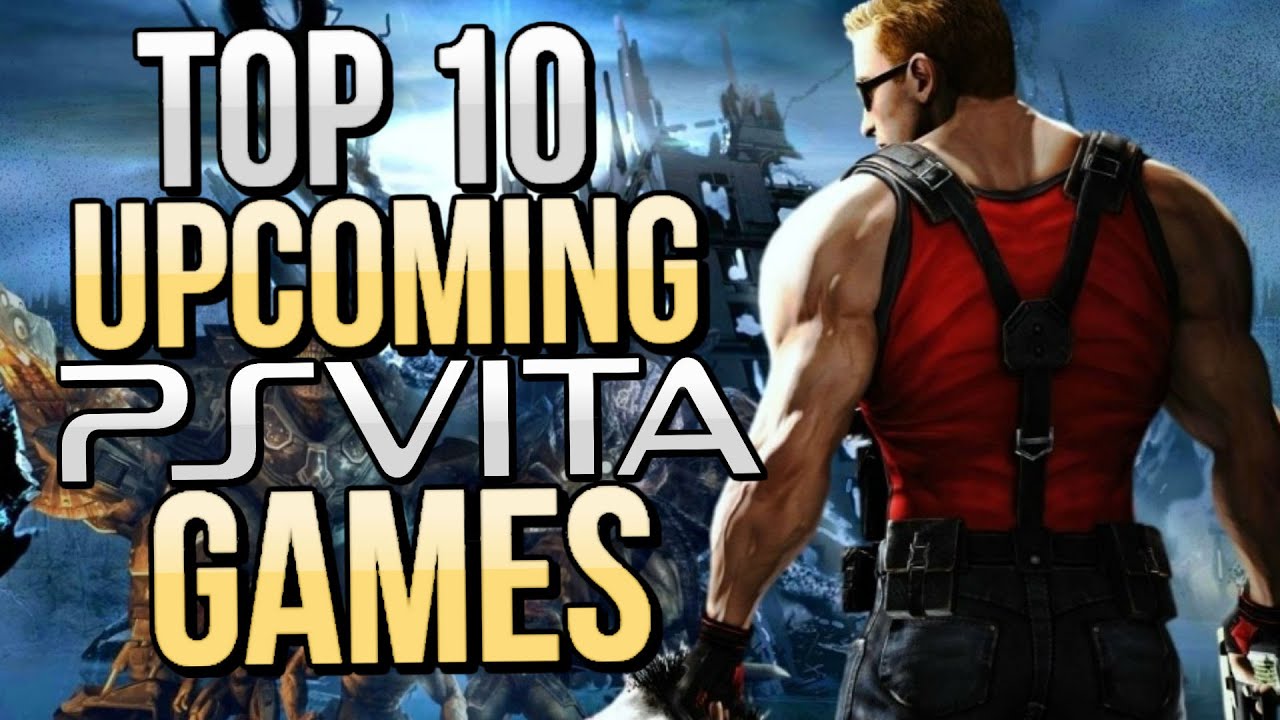 Top 10 Upcoming PS Vita Games [HD] - YouTube