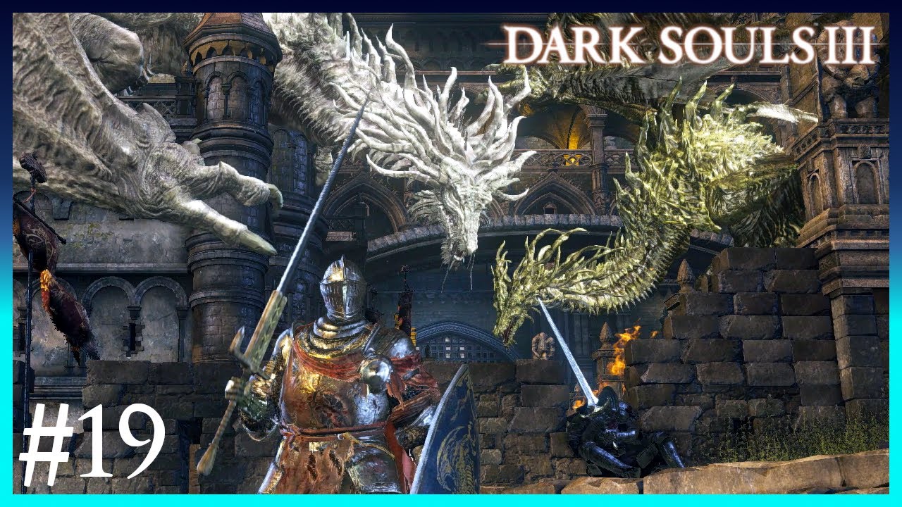Dark Souls 3 - Lothric Castle WTF - Walkthrough Part 19 - YouTube