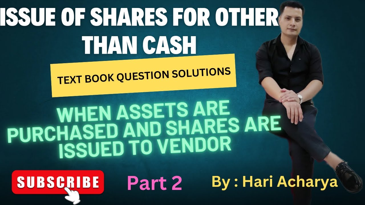 Chapter 4 || Issue of shares for other than cash || Class 12 || Text ...