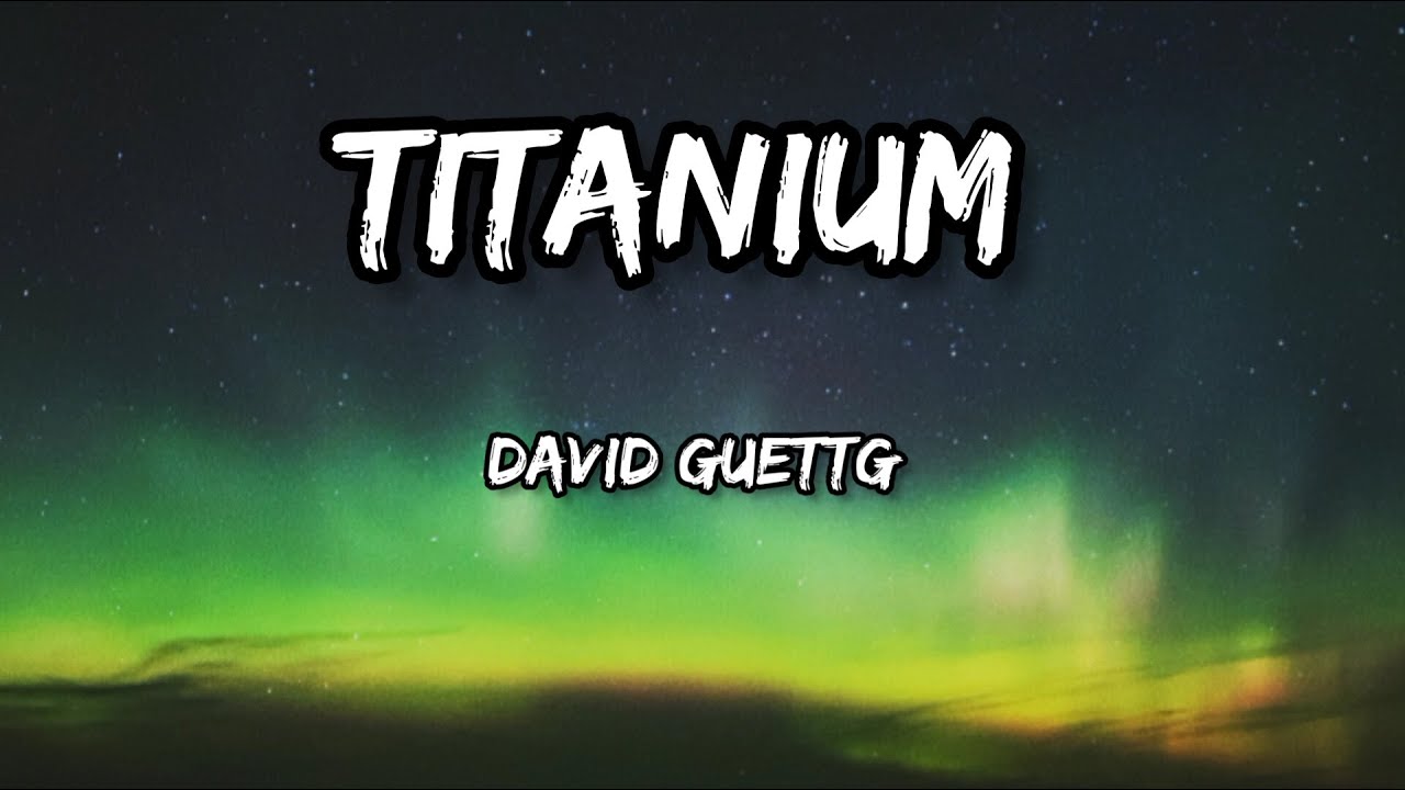david guettg - Titanium - ( Lyrics ) - YouTube