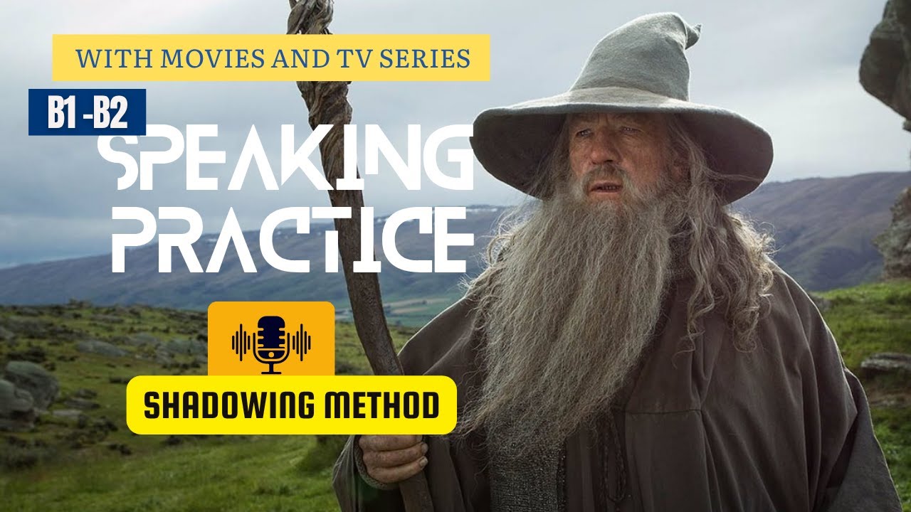 #01. B1-B2 English Speaking Practice | Speak with Movies and TV Series ...