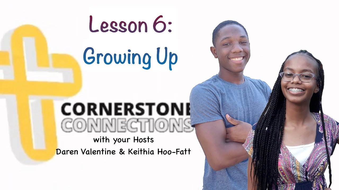 Cornerstone Connections | Q1 Lesson 6 | Growing Up | JTSDA - YouTube