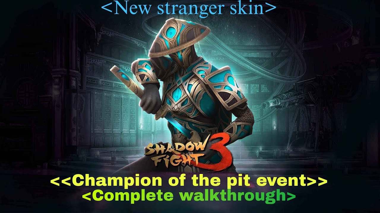 Shadow fight 3-Champion of the pit event complete walkthrough•New ...