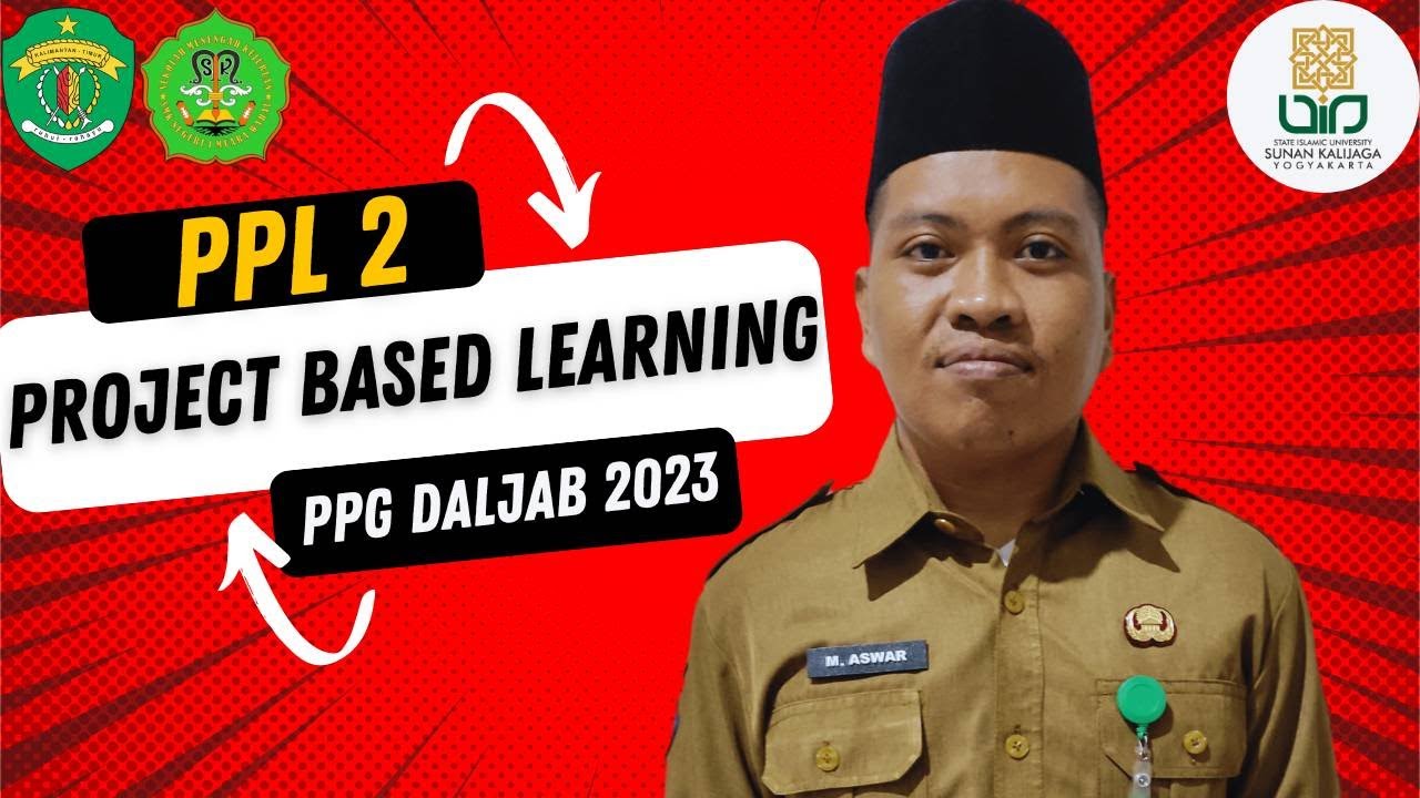Video PPL 2 Model Project Based Learning PPG Daljab Gel. II 2023 - PAI ...