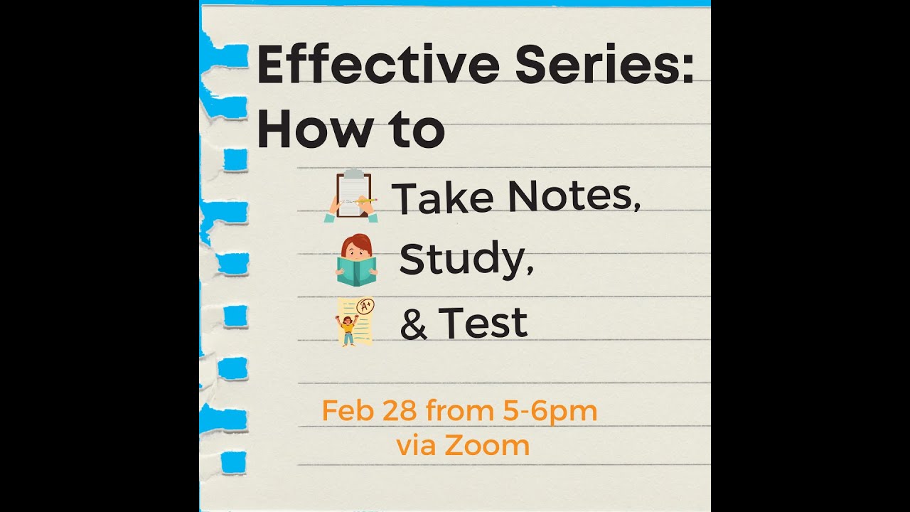 CSW SP22 - How to Take Notes, Study and Test Effectively - YouTube