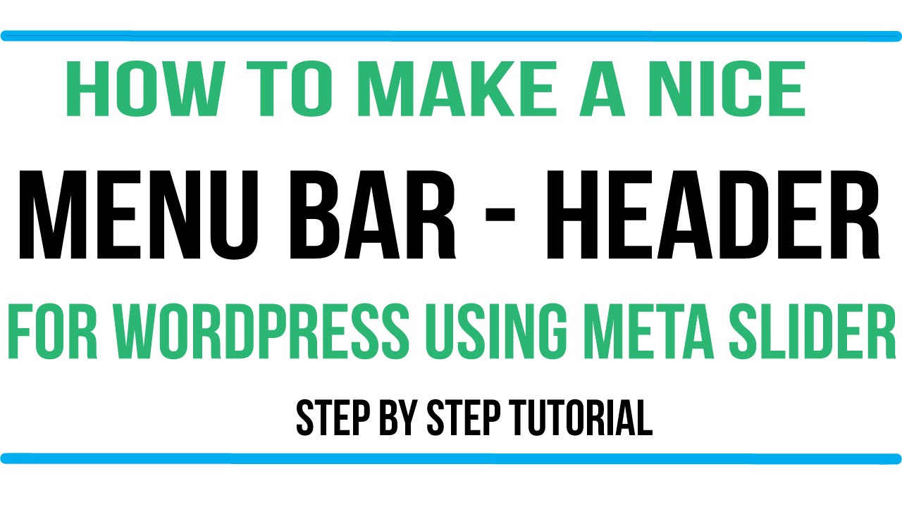 Wordpress Tutorial: The Secret Revealed - Header Menu Bar with Meta ...