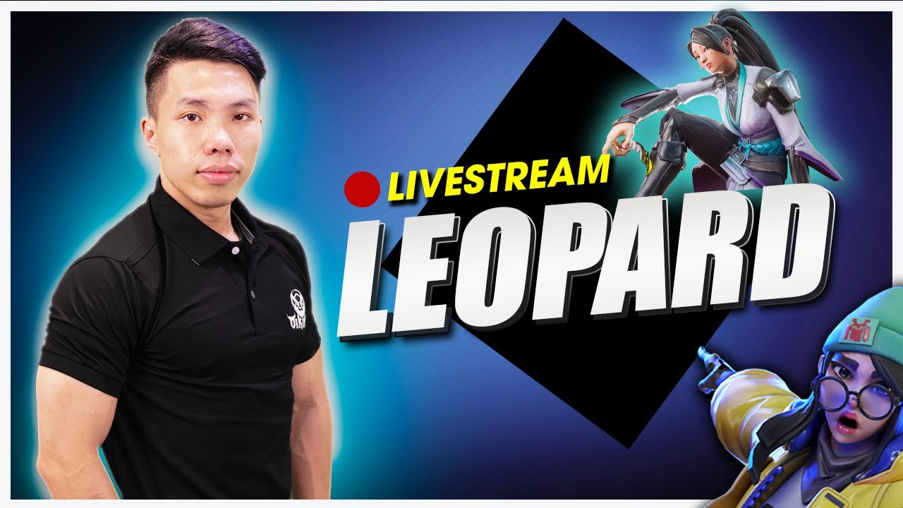 LIVE - LeoPard FPS #valorant , buổi 2. Road to immortal with jett - YouTube