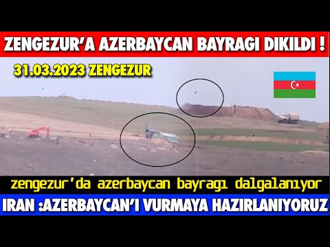 Zengezur'a Azerbaycan Bayrağı Dikildi ! Karabağ'a İran'ın Tehditleri Devam Ediyor | Ermenistan |