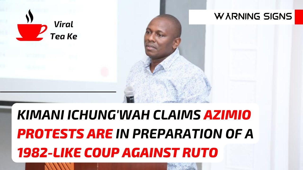 Azimio Protests Are Dress Rehearsal For 1982-Like Coup- Ichung'wah ...