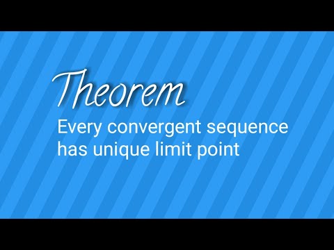 theorem- every convergent sequence has unique limit point - YouTube