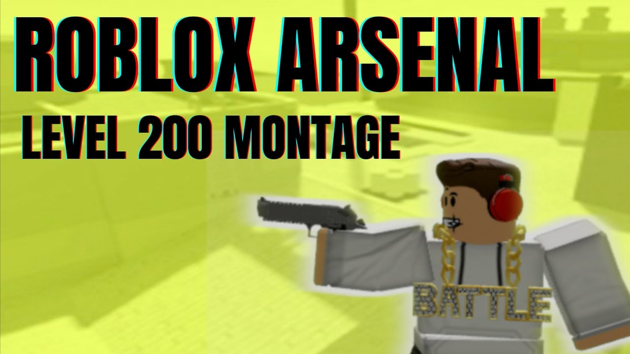 Roblox Arsenal Level 200 Montage - YouTube