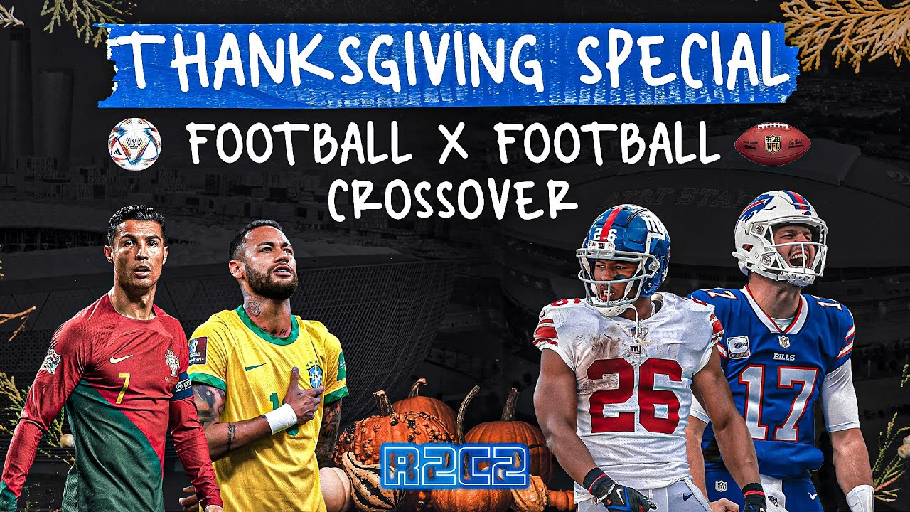 A Football x Football Crossover: The 2022 World Cup x NFL Thanksgiving ...