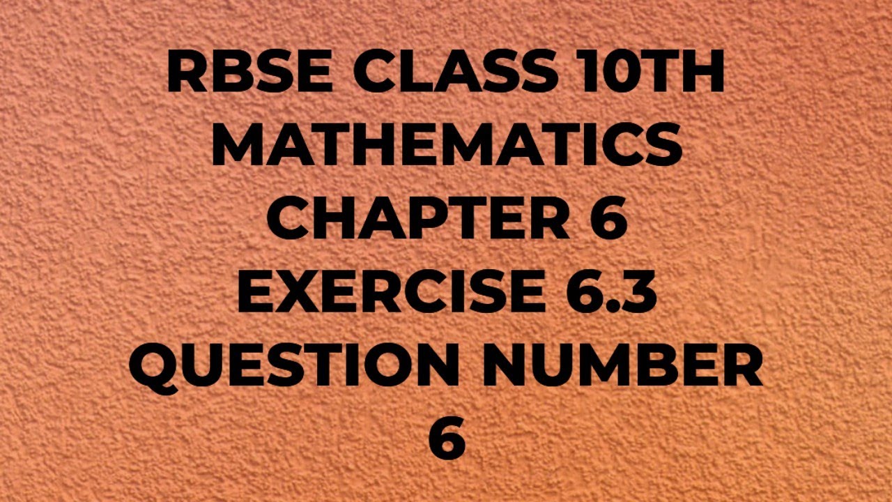 RBSE CLASS 10 MATHEMATICS CHAPTER 6 EXERCISE 6.2 SIMILARITY question no ...