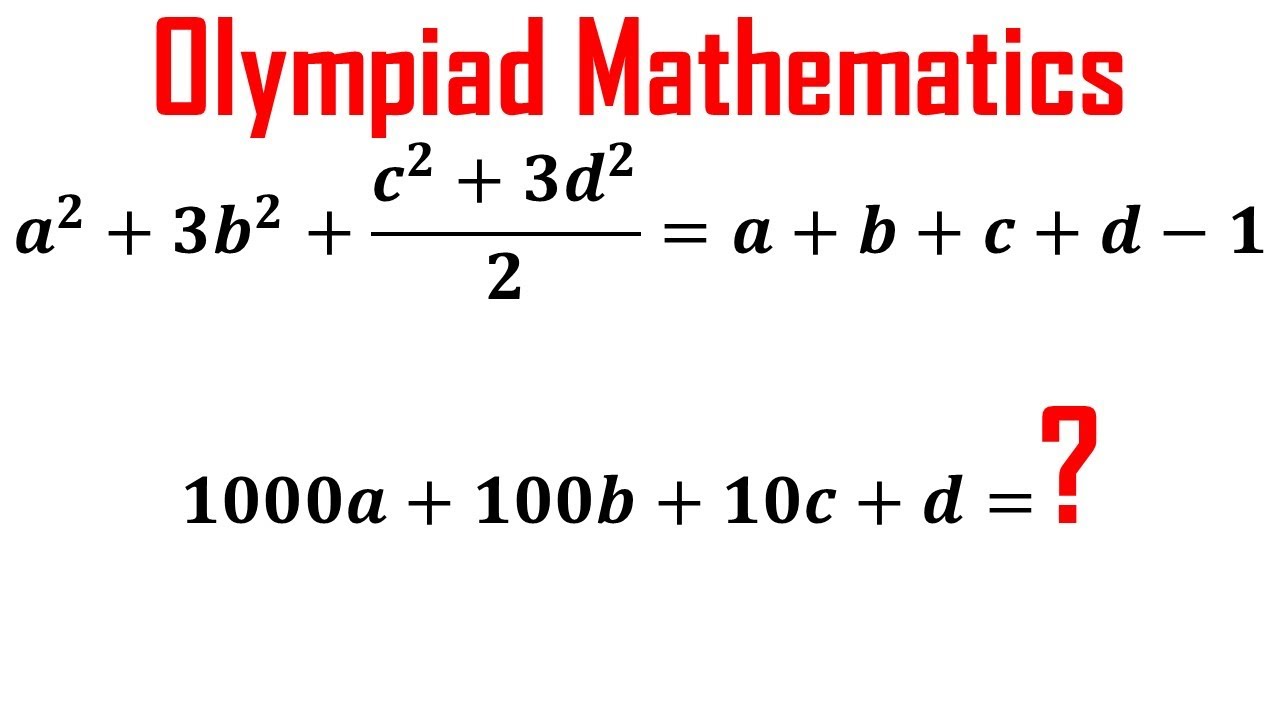 Finding the value of 1000a+100b+10c+d|Olympiad Mathematics - YouTube