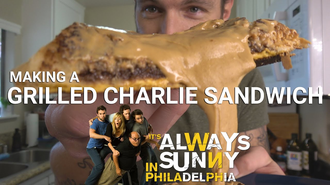 Grilled Charlie Sandwich (It's Always Sunny In Philadelphia ...