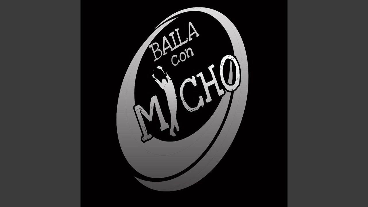 Baila con Micho - YouTube