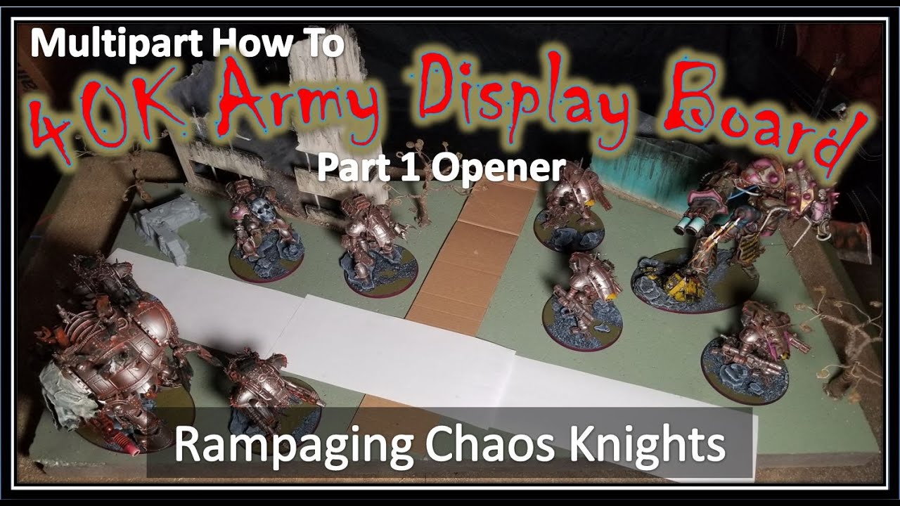 Chaos Knight Display Board - YouTube