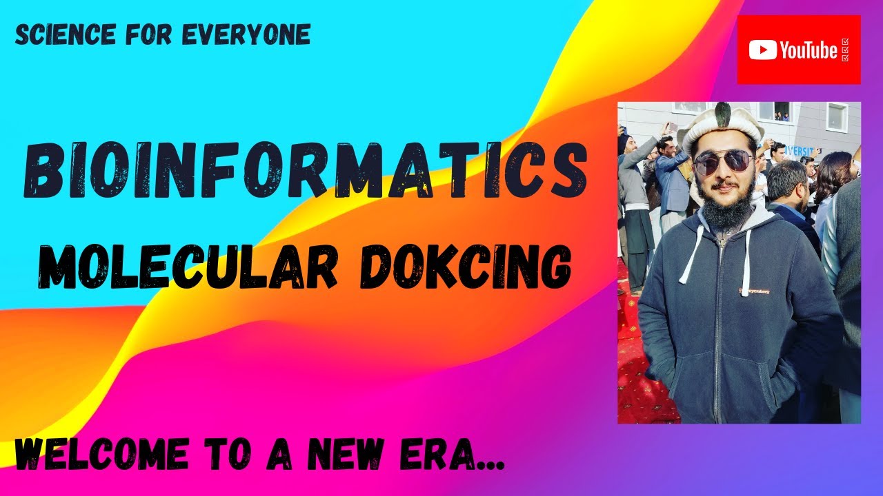 Bioinformatics (Molecular Docking) Detailed Lecture - YouTube