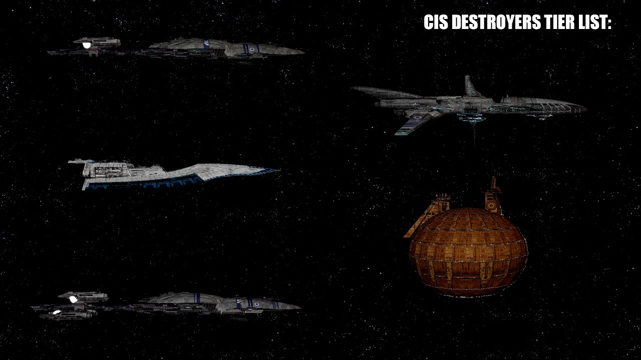 Star Wars: CIS Destroyers Tier List #clonewars - YouTube
