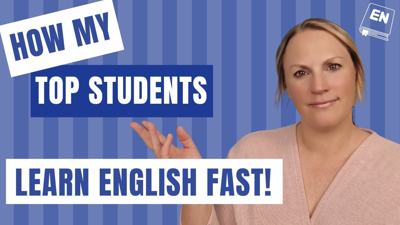 How my TOP Students Learn English FAST! - YouTube