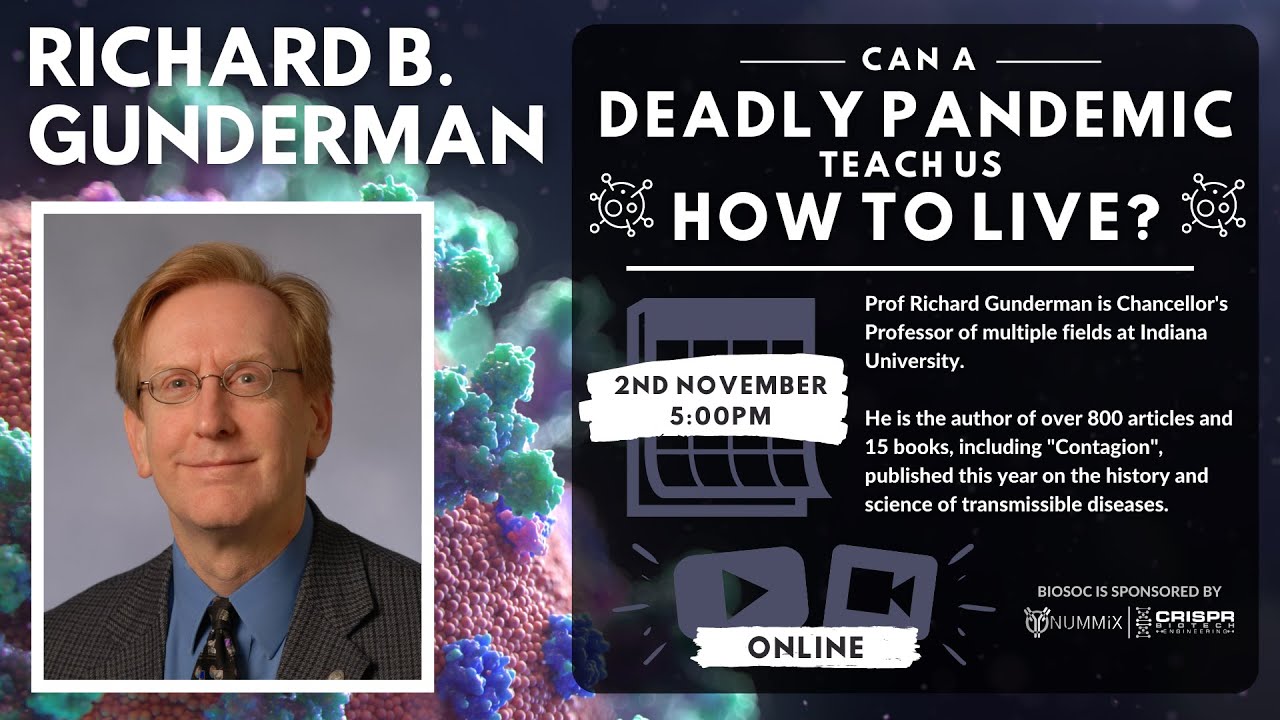 Prof Richard Gunderman - Can a deadly pandemic teach us how to live ...